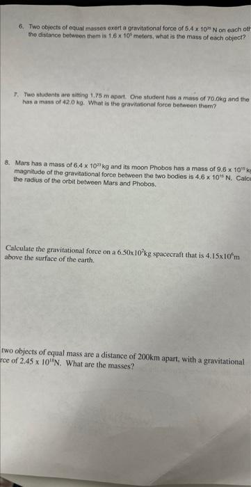 Solved 6. Two objects of equal masses exert a gravitational | Chegg.com