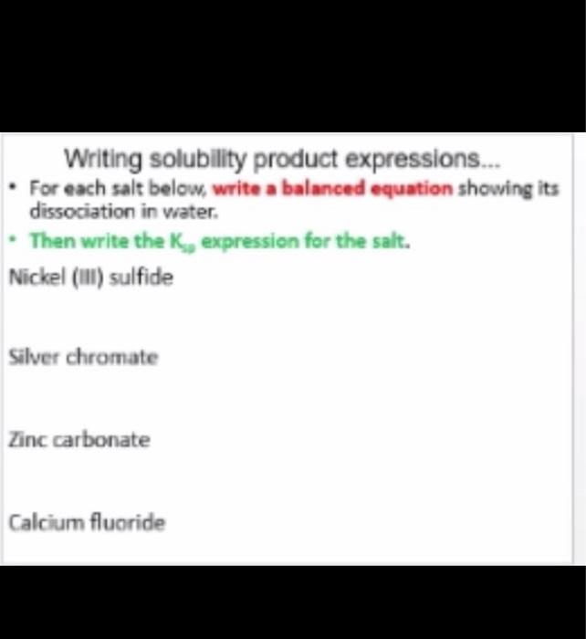 Solved Writing solubility product expressions... • For each | Chegg.com