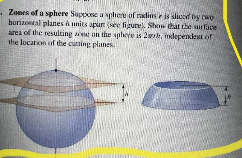 Solved Zones of a sphere Suppose a sphere of radius r is | Chegg.com
