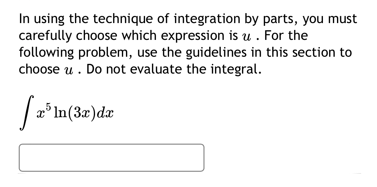 Solved In using the technique of integration by parts, you | Chegg.com