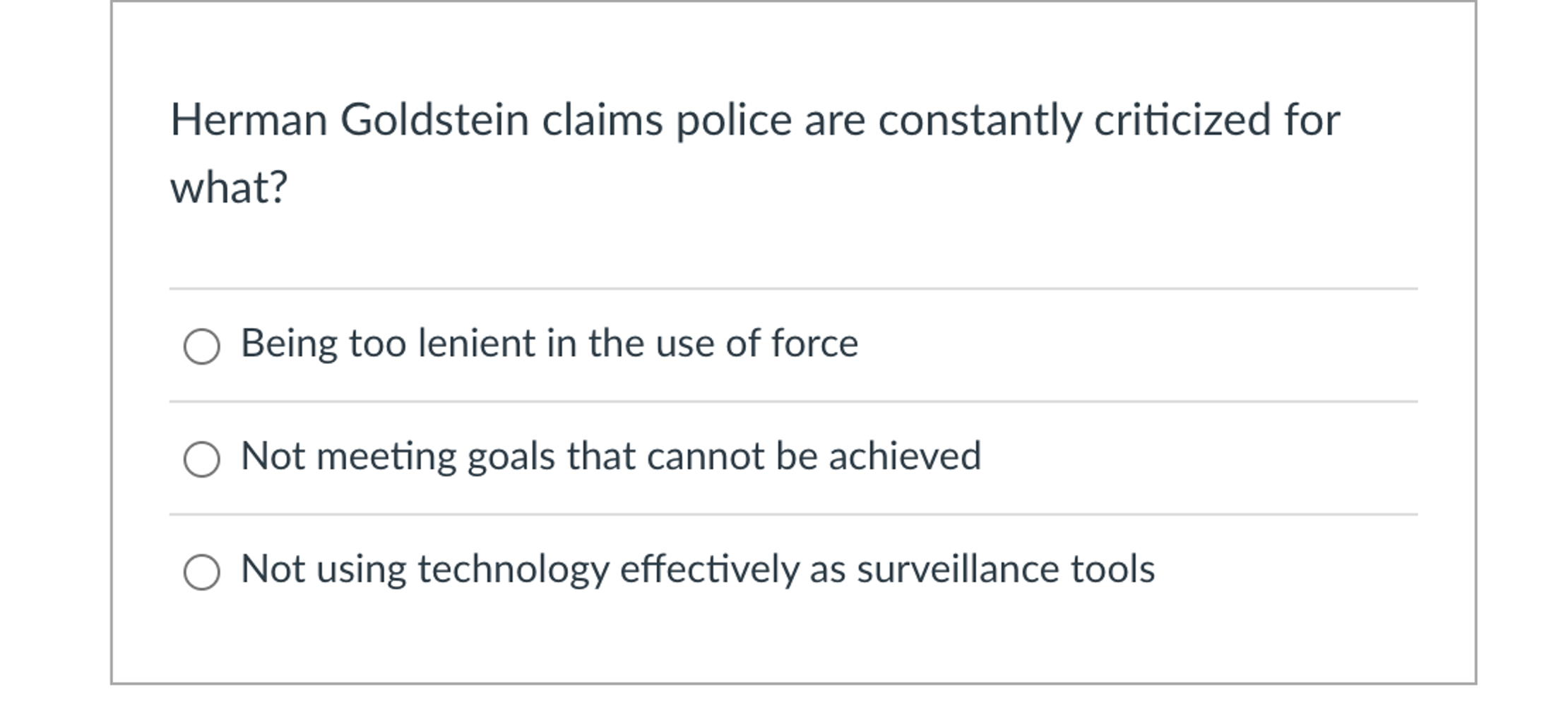 Solved Herman Goldstein claims police are constantly | Chegg.com