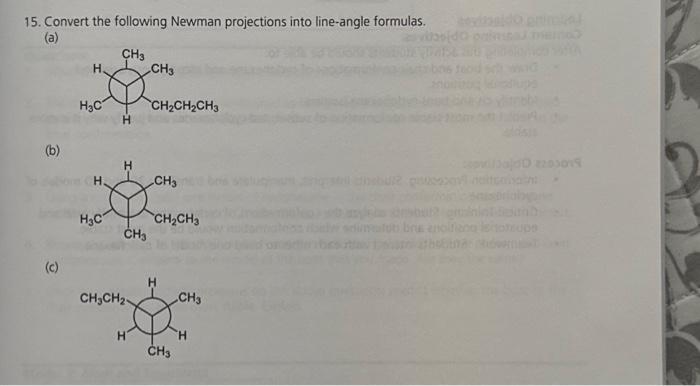 Solved 15. Convert the following Newman projections into | Chegg.com Solved 15. Convert the following Newman projections into | Chegg.com