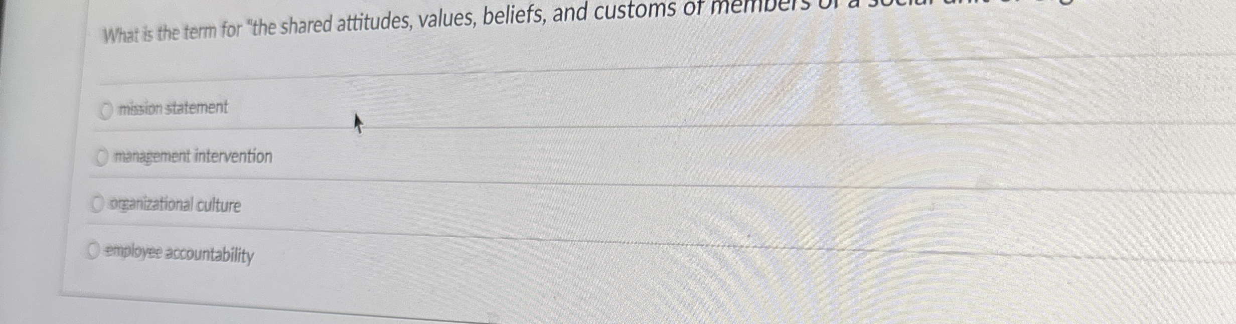 Solved What is the term for "the shared attitudes, values, | Chegg.com