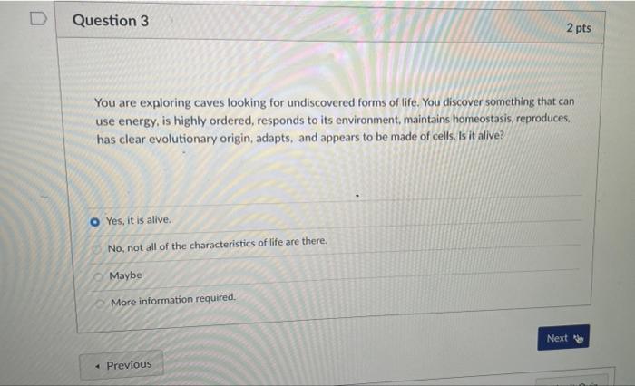 Solved D Question 3 2 pts You are exploring caves looking | Chegg.com