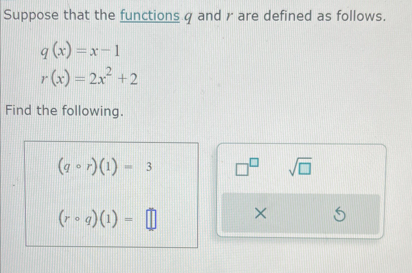 Solved Suppose that the functions q ﻿and r ﻿are defined as | Chegg.com