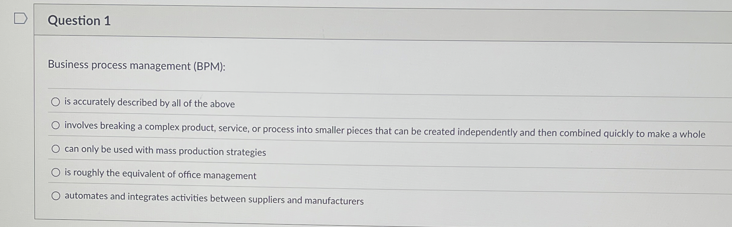Solved Question 1Business process management (BPM):is | Chegg.com