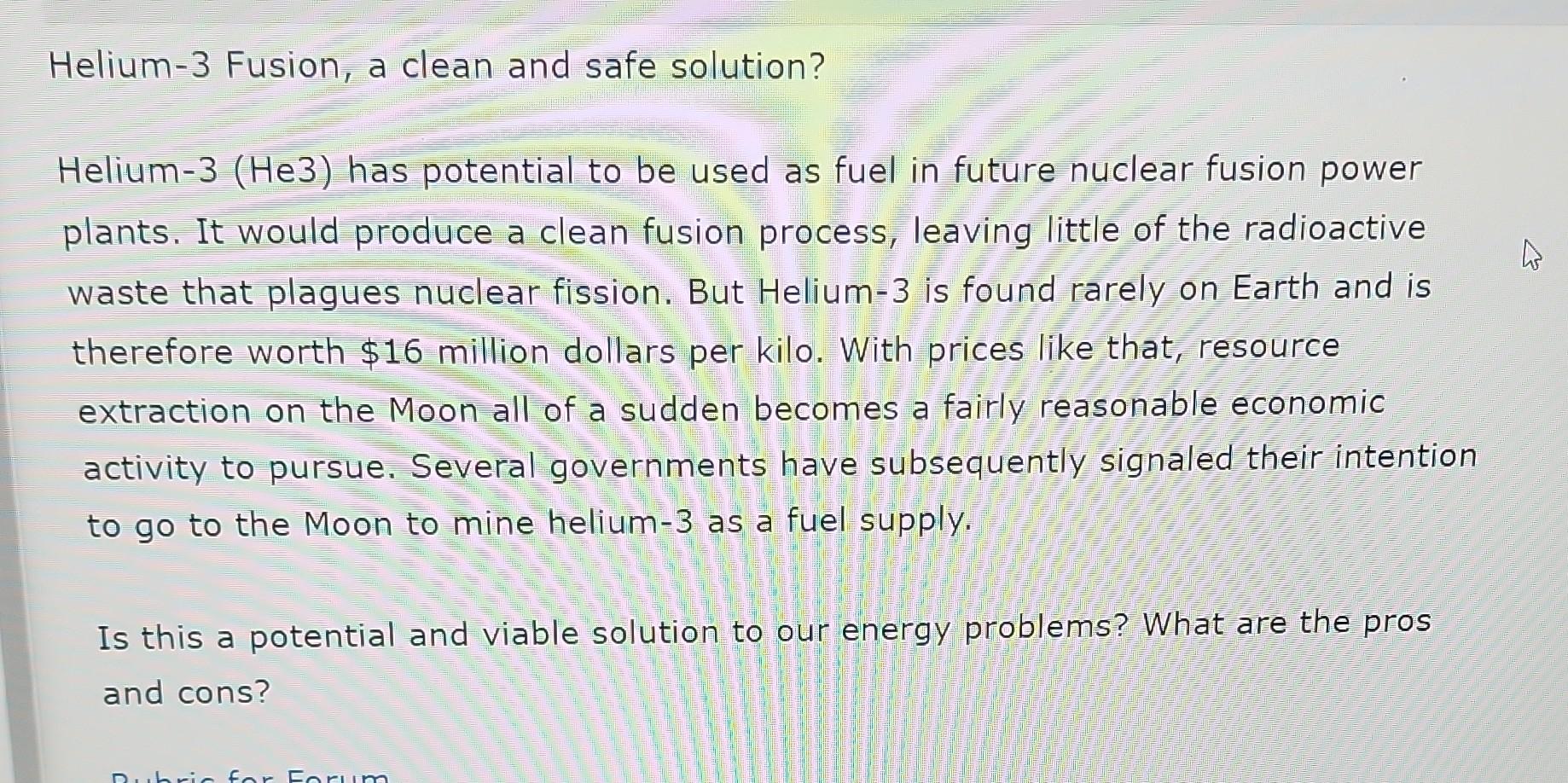Solved Helium-3 Fusion, a clean and safe solution? Helium-3 | Chegg.com