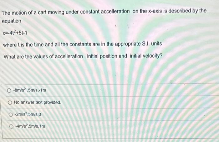 Solved The motion of a cart moving under constant | Chegg.com