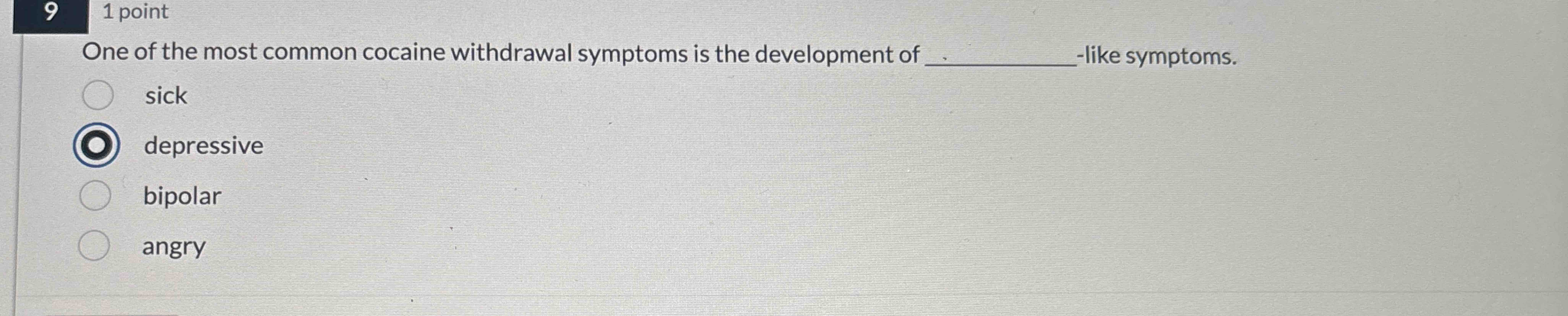 Solved 9,1 ﻿pointOne of the most common cocaine withdrawal | Chegg.com