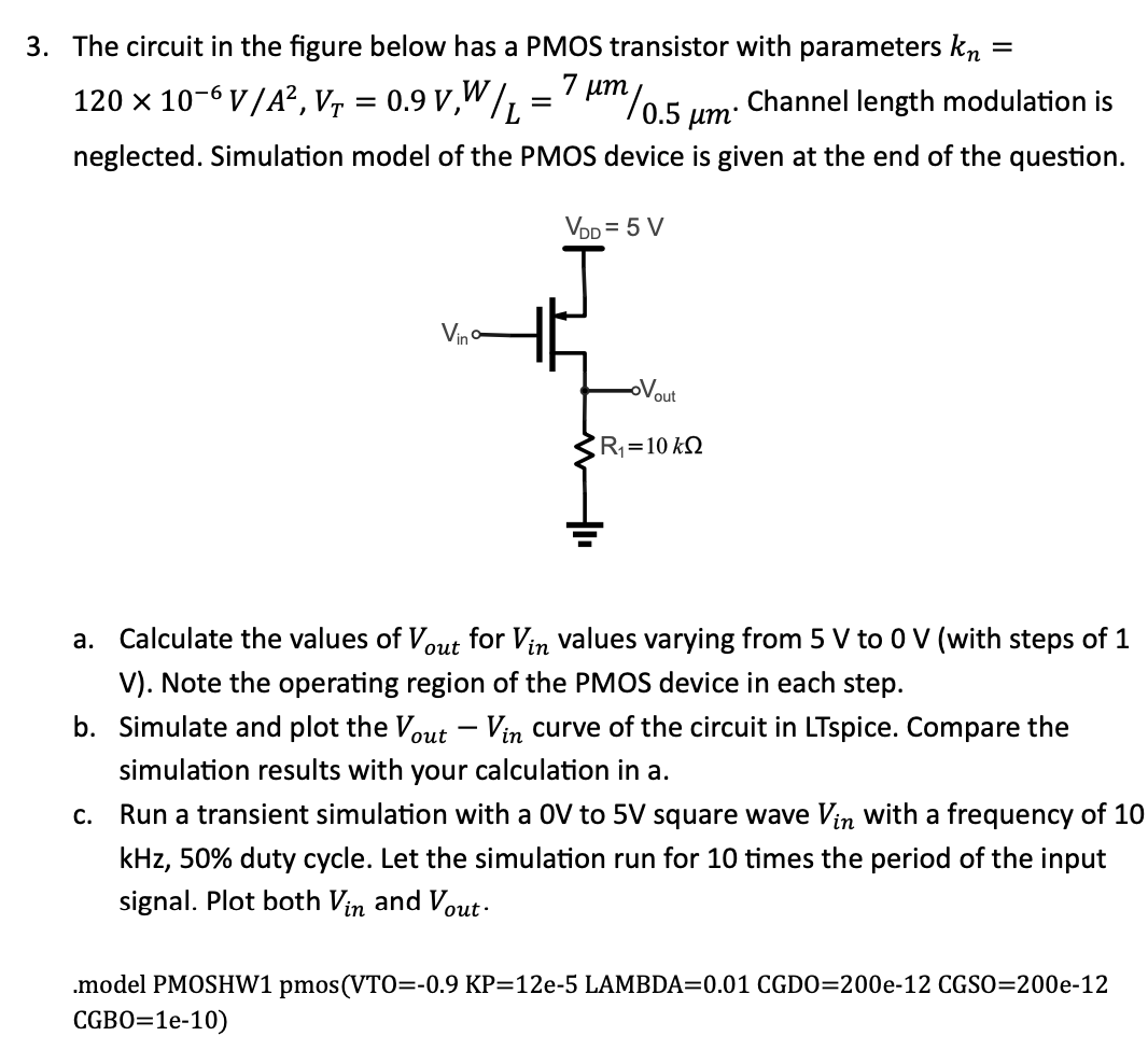 Solved The circuit in the figure below has a PMOS transistor | Chegg.com