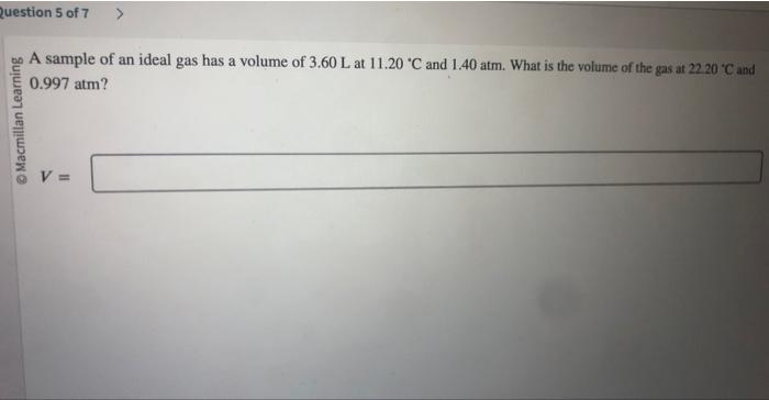Solved A sample of an ideal gas has a volume of 3.60 L at | Chegg.com