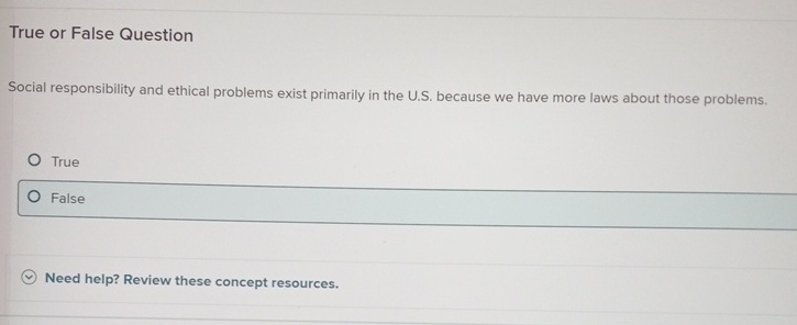 Solved True or False QuestionSocial responsibility and | Chegg.com