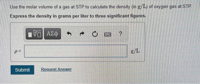 Solved Use the molar volume of a gas at STP to calculate the | Chegg.com