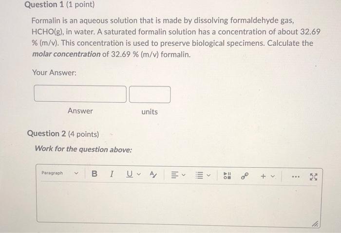 Solved Formalin is an aqueous solution that is made by | Chegg.com