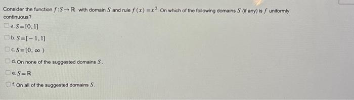 Solved Consider the function f:S→R with domain S and rule | Chegg.com