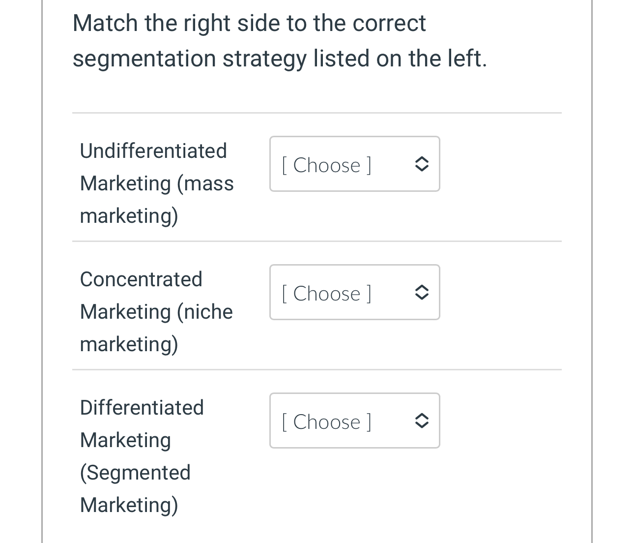 Solved Match the right side to the correct segmentation | Chegg.com