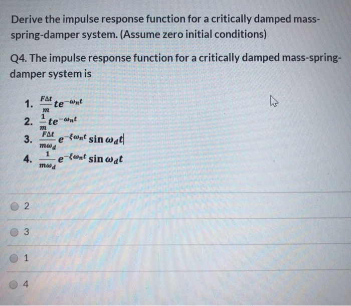 Solved Derive the impulse response function for a critically | Chegg.com