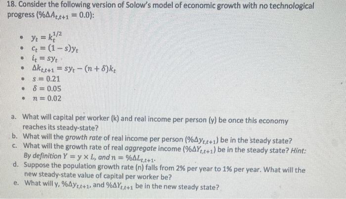 Solved 18. Consider the following version of Solow's model | Chegg.com