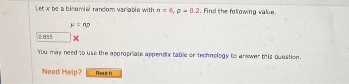 Solved Let x be a binomial random variable with n=6,p=0.2. | Chegg.com