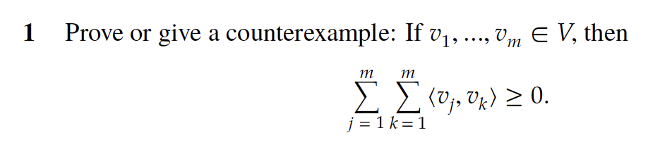 Solved 1 ﻿Prove or give a counterexample: If v1,dots,vminV, | Chegg.com