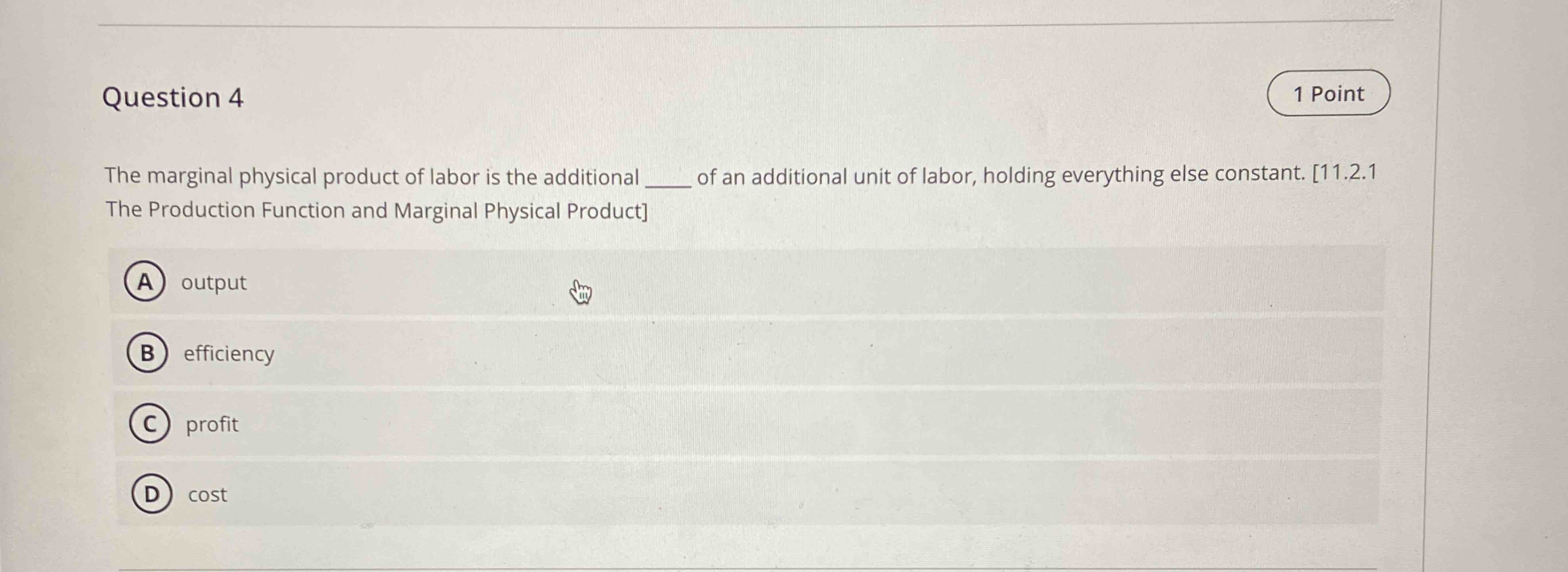 Solved Question 4The marginal physical product of labor is | Chegg.com