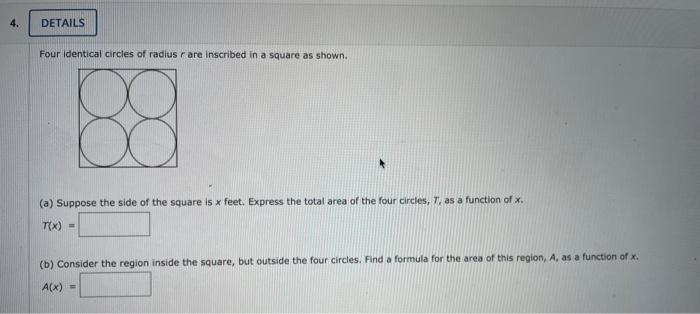 Solved 4. DETAILS Four identical circles of radius rare | Chegg.com