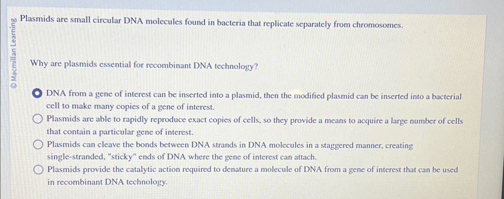 Solved 을 ﻿Plasmids are small circular DNA molecules found in | Chegg.com