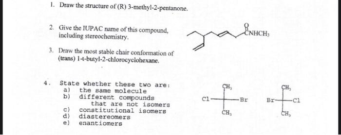Solved 1. Draw the structure of (R) 3-methyl-2-pentanone. 2. | Chegg.com