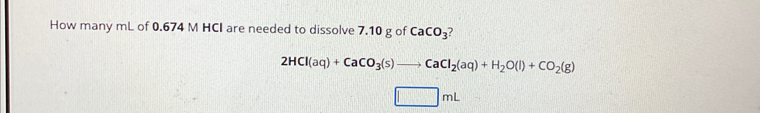 Solved How many mL ﻿of 0.674MHCl ﻿are needed to dissolve | Chegg.com