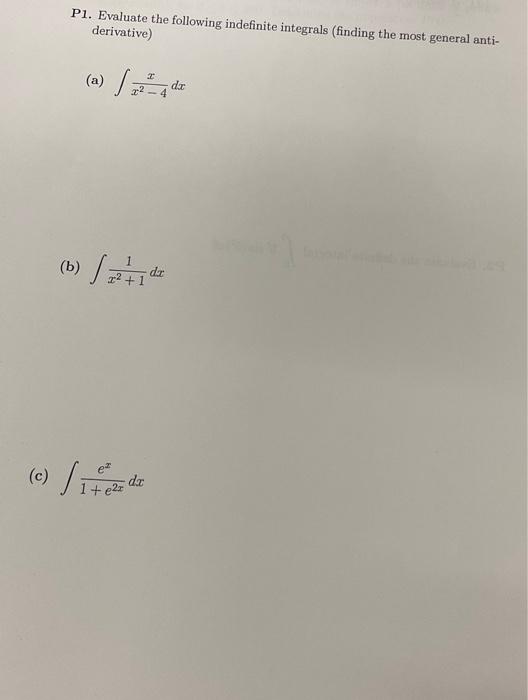 P1. Evaluate the following indefinite integrals | Chegg.com