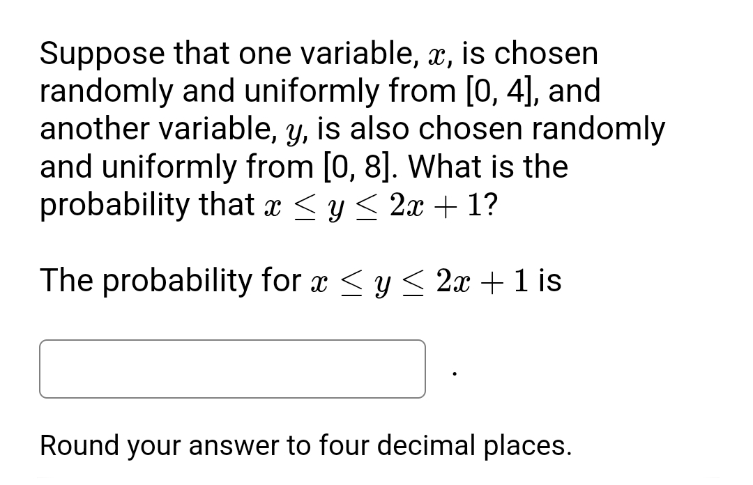 Solved Suppose that one variable, x, ﻿is chosen randomly and | Chegg.com