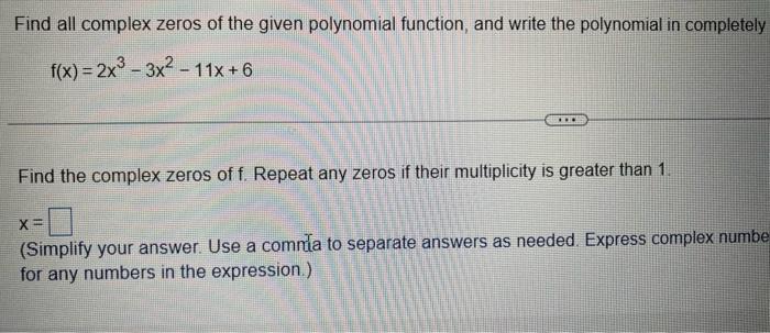 Solved Find all complex zeros of the given polynomial | Chegg.com