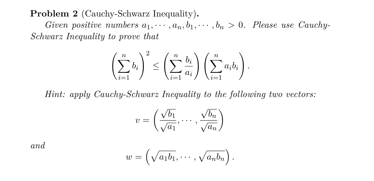 Solved Problem 2 (Cauchy-Schwarz Inequality).Given positive | Chegg.com