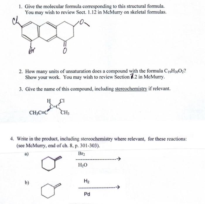 Solved 1. Give the molecular formula corresponding to this | Chegg.com