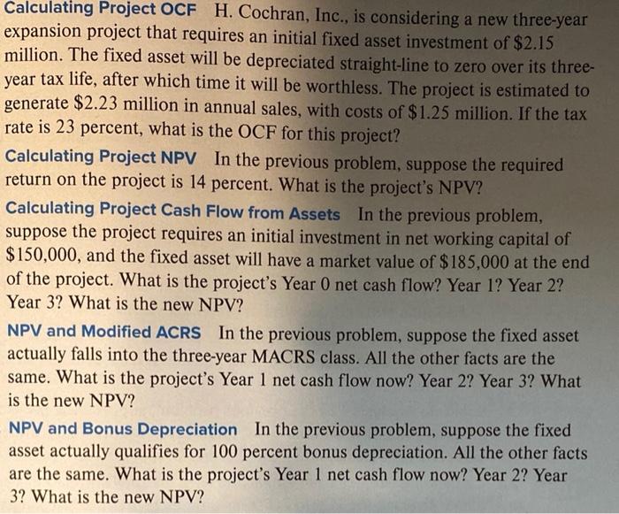 Solved Calculating Project OCF H. Cochran, Inc., is | Chegg.com