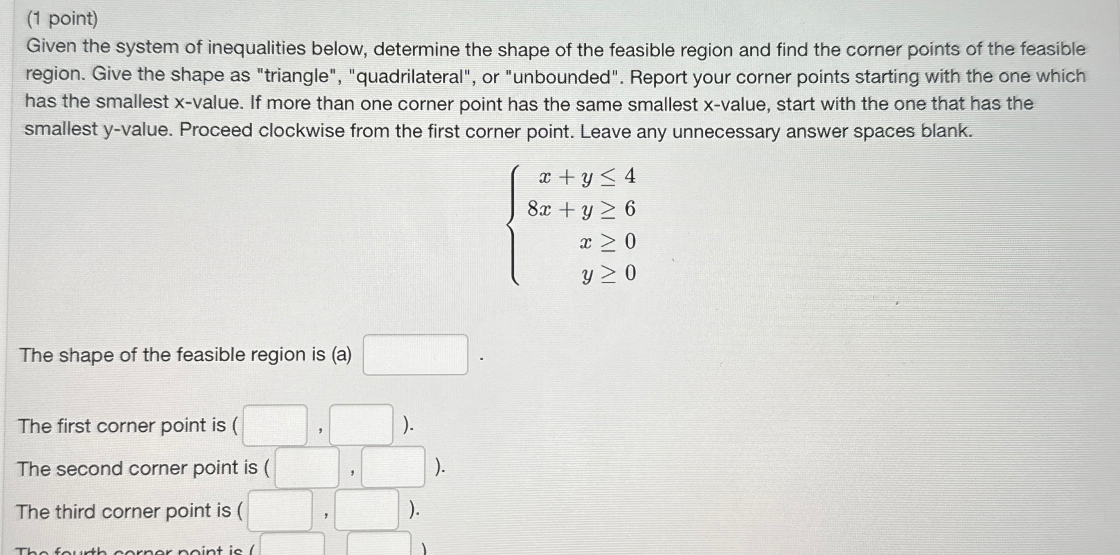 Solved (1 ﻿point)Given the system of inequalities below, | Chegg.com