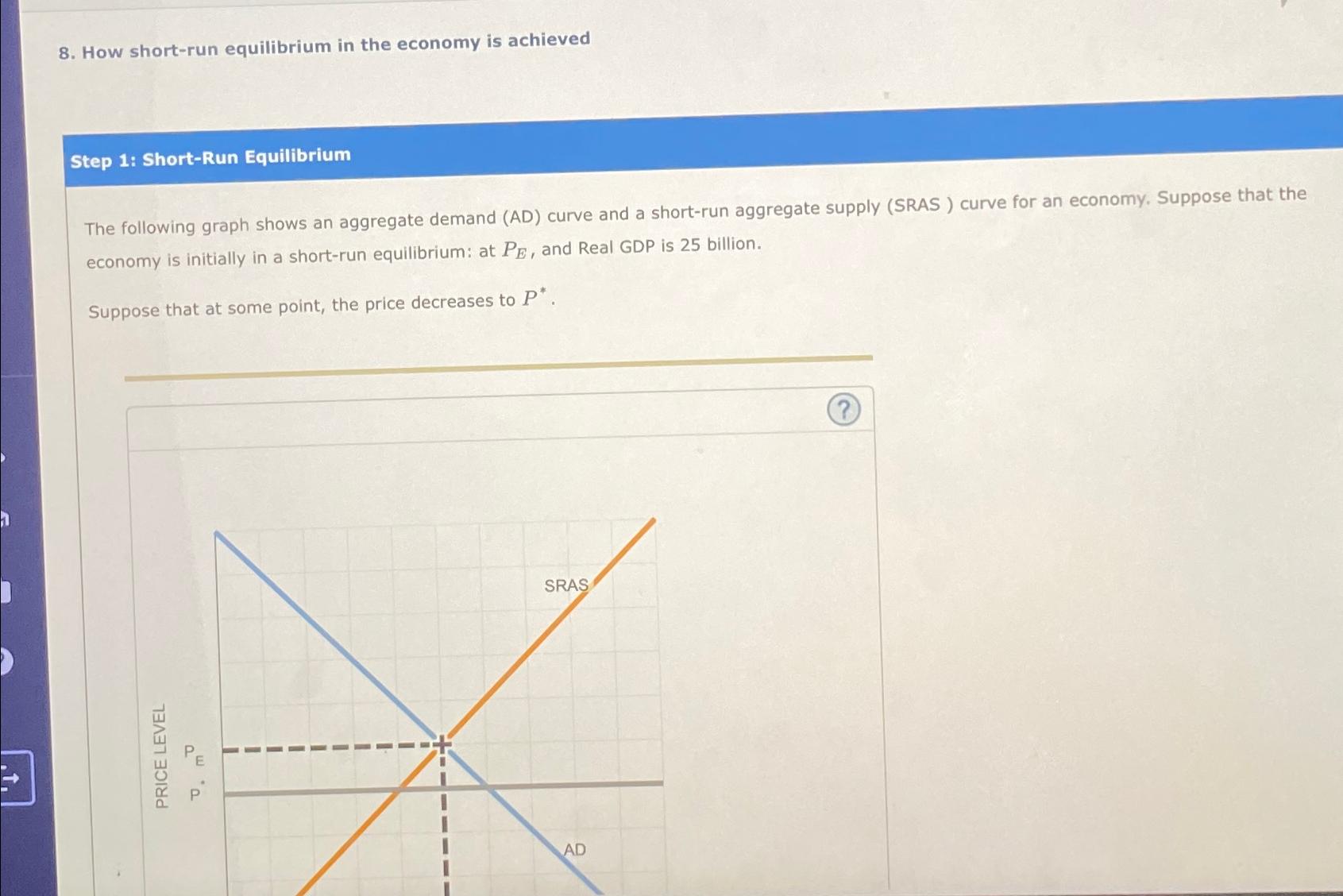 Solved How short-run equilibrium in the economy is | Chegg.com