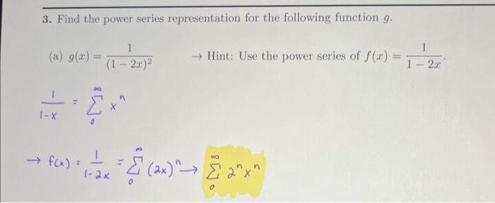Solved 3. Find the power series representation for the | Chegg.com