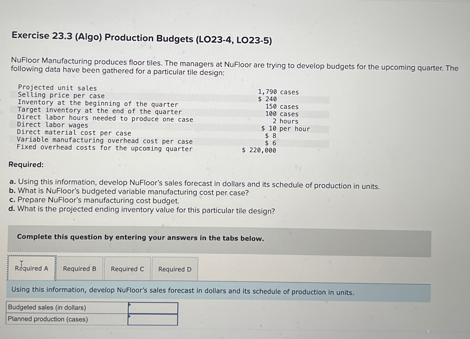 Solved Exercise 23.3 (Algo) ﻿Production Budgets (LO23-4, | Chegg.com