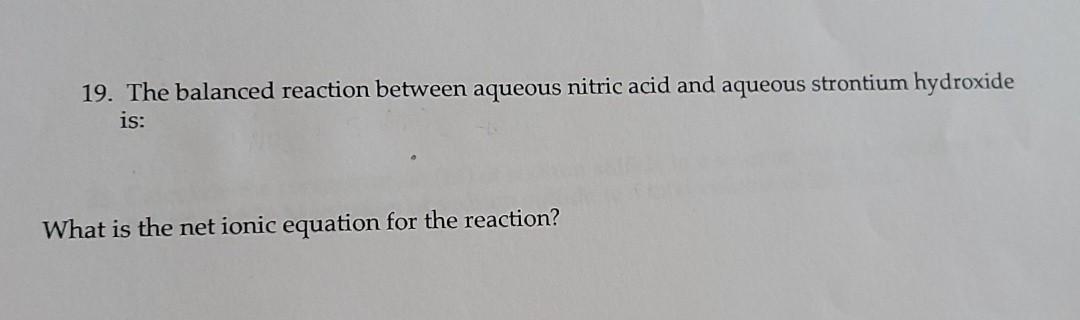 Solved The balanced reaction between aqueous nitric acid and | Chegg.com
