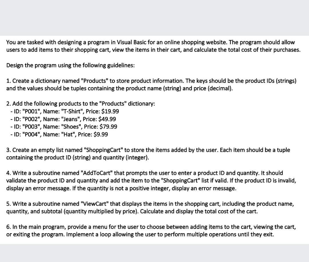 Solved You are tasked with designing a program in Visual | Chegg.com