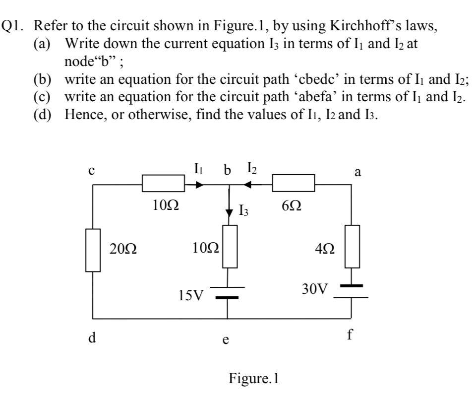 Solved by an EXPERT Q1. ﻿Refer to the circuit shown in Figure.1, ﻿by | Chegg.com