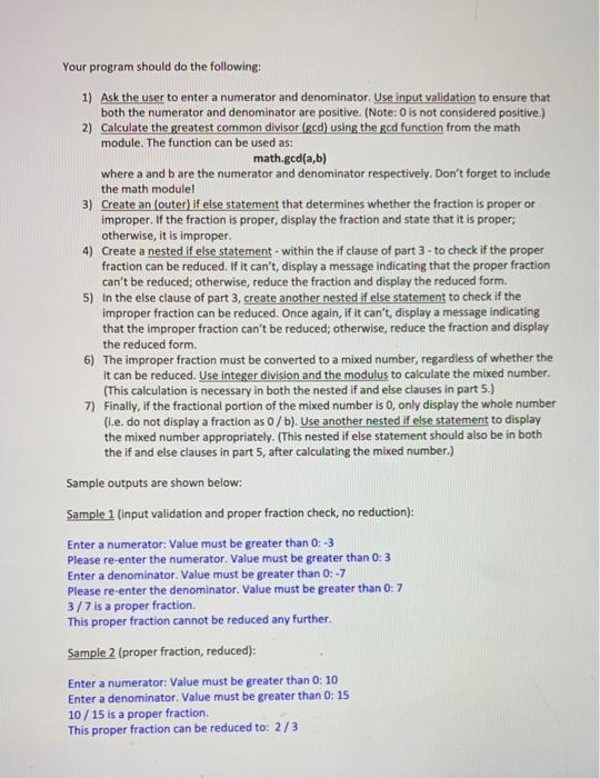 Solved Your program should do the following: 1) Ask the user | Chegg.com
