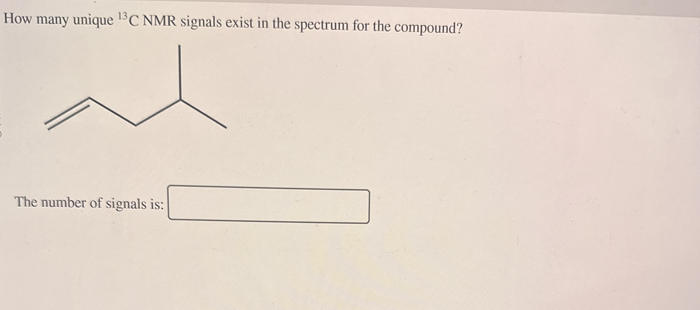 How many unique ?13C ﻿NMR signals exist in the | Chegg.com