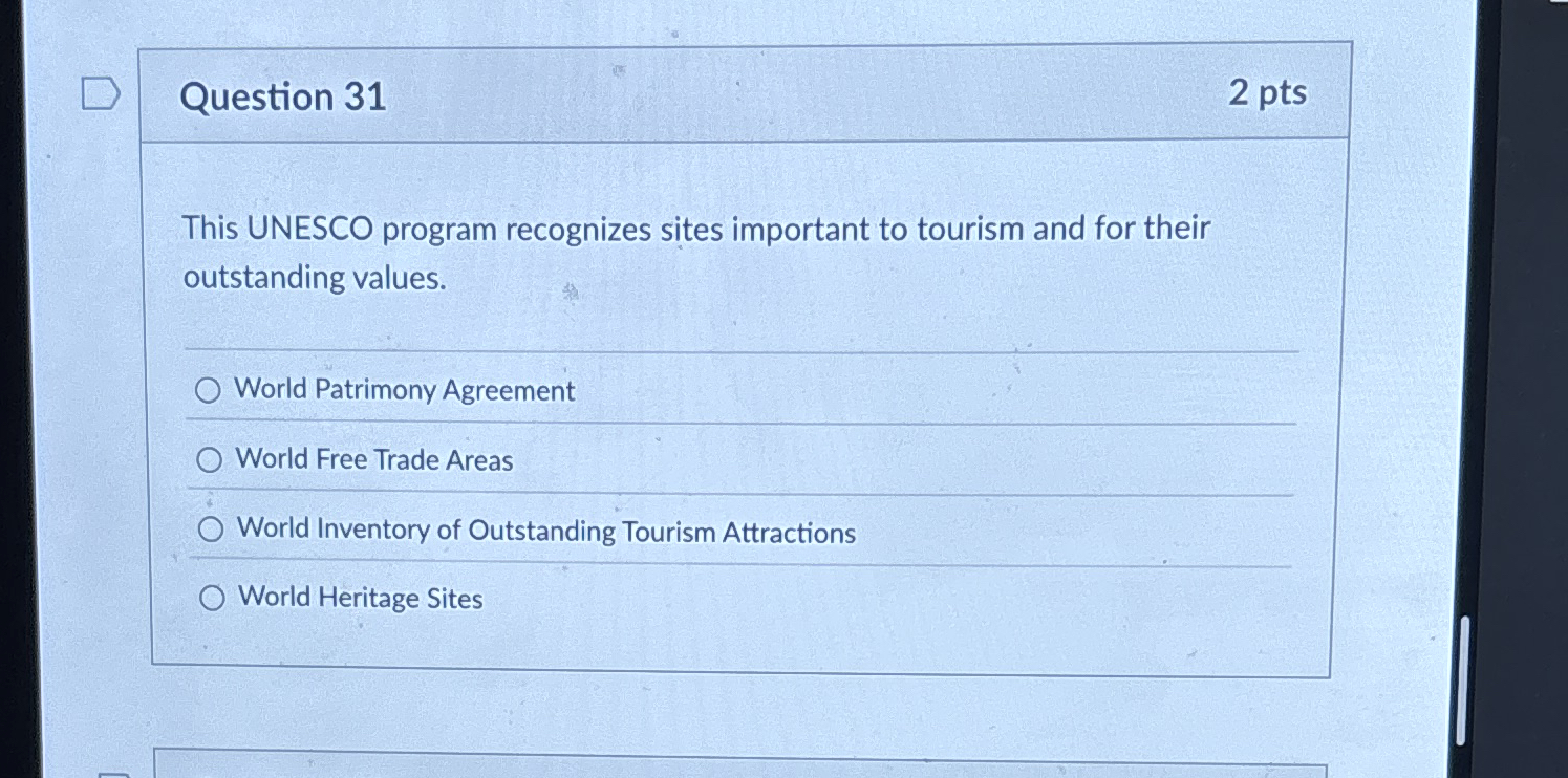 Solved Question 31This UNESCO program recognizes sites | Chegg.com