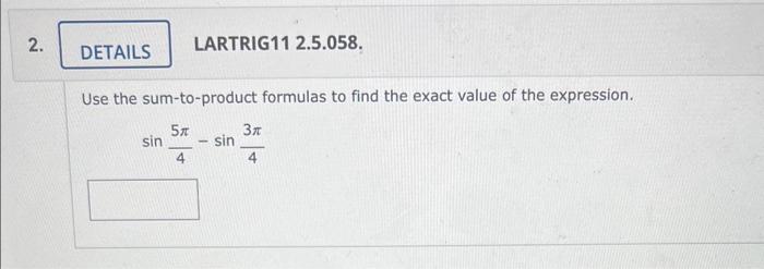 Solved Use the sum-to-product formulas to find the exact | Chegg.com