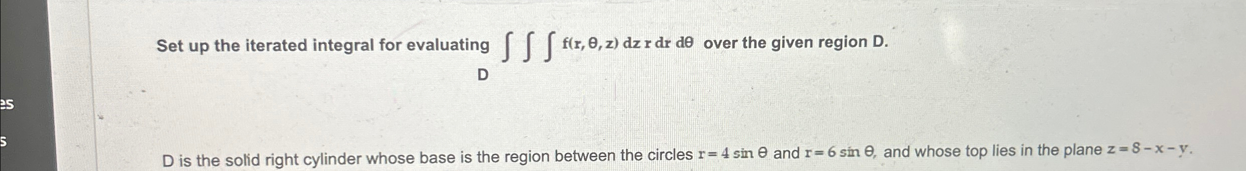 Solved Set up the iterated integral for evaluating | Chegg.com