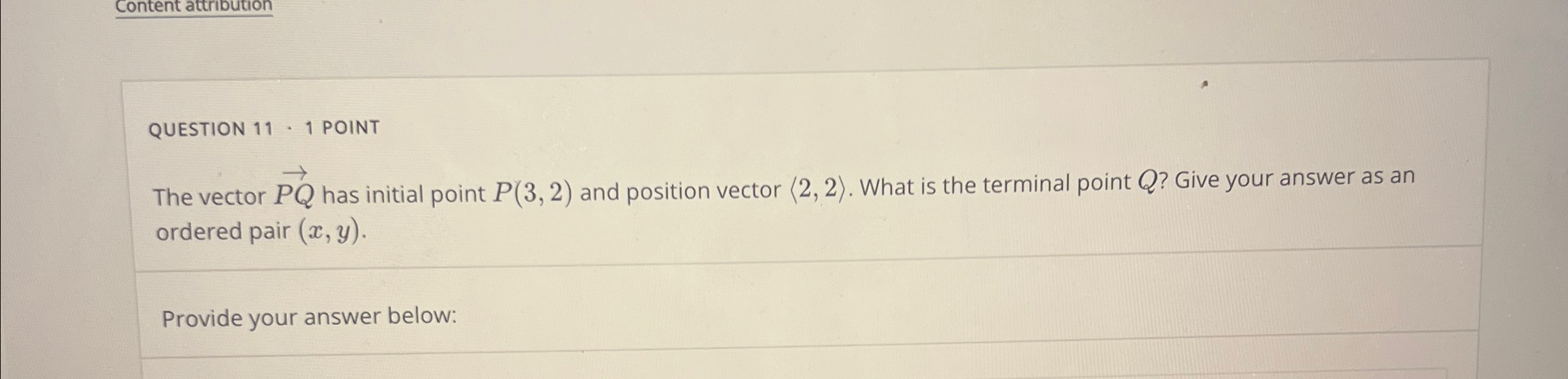 Solved QUESTION 11*1 POINTThe vector vec(PQ) has initial | Chegg.com Solved QUESTION 11*1 POINTThe vector vec(PQ) has initial | Chegg.com