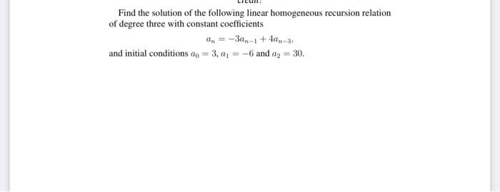 Solved Find the solution of the following linear homogeneous | Chegg.com
