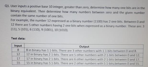 Solved Q1. User inputs a positive base 10 integer, greater | Chegg.com